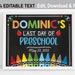 EDITABLE Boy Last Day of Preschool Sign Printable, Chalkboard Template ...