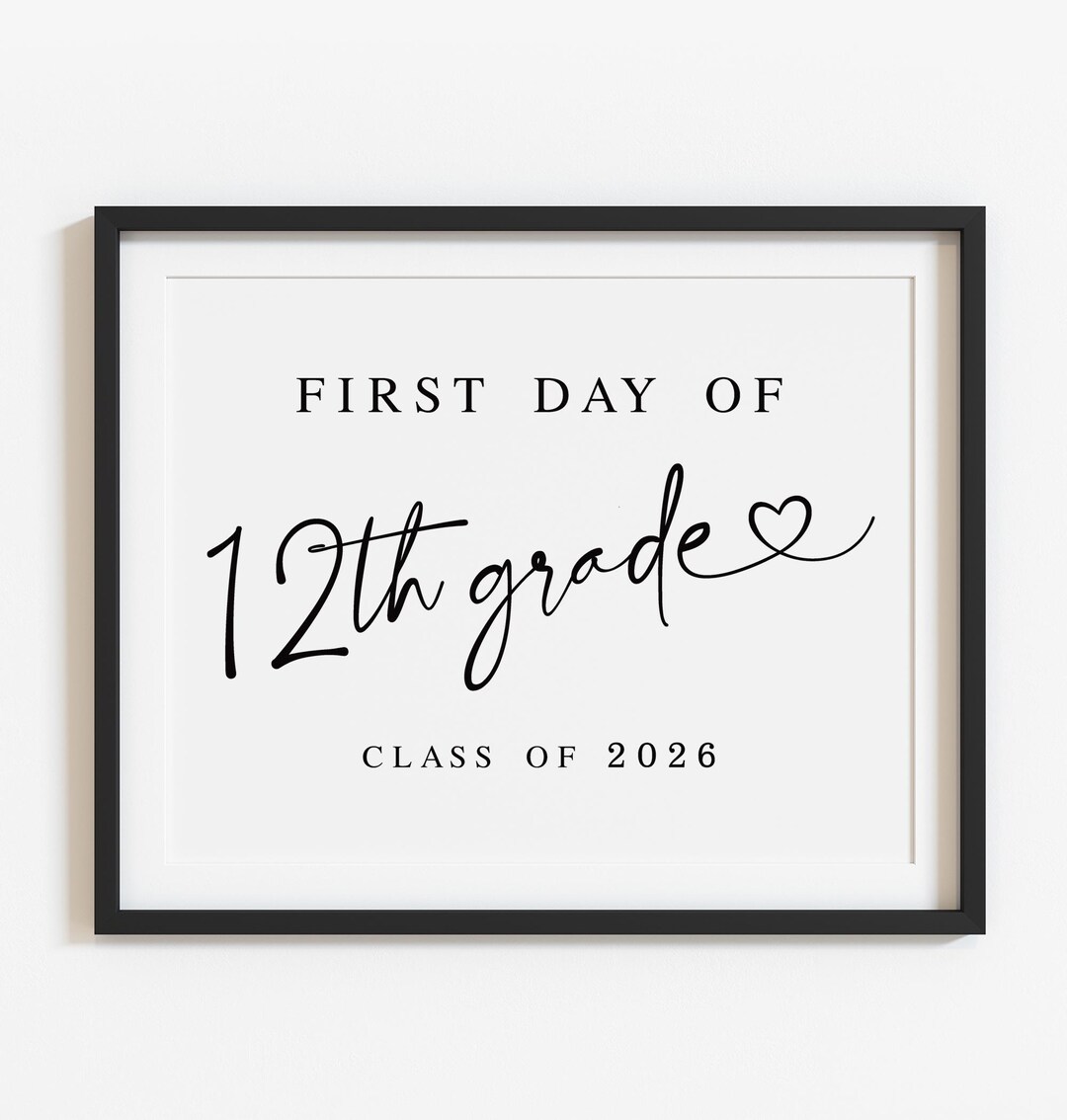 Minimalist First Day of 12th Grade Sign Printable, Modern Back to ...
