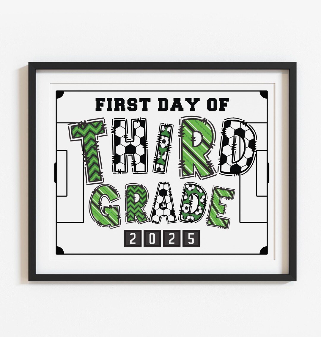 Soccer First Day of 3rd Grade Sign Printable, Boy Back to School Photo ...
