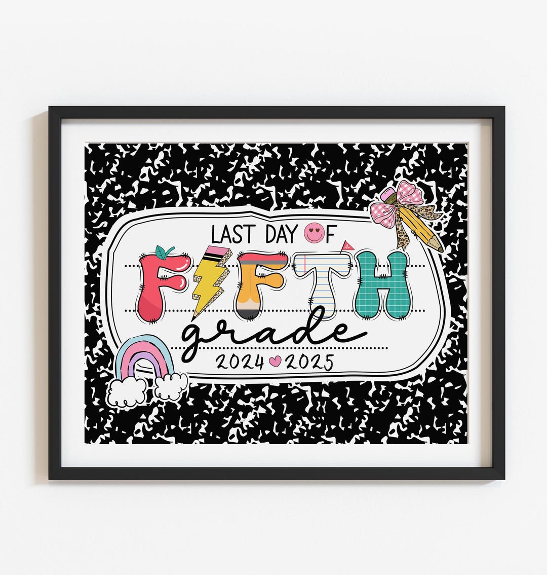 Last Day of 5th Grade Sign Printable, Girls End of School Photo Prop ...