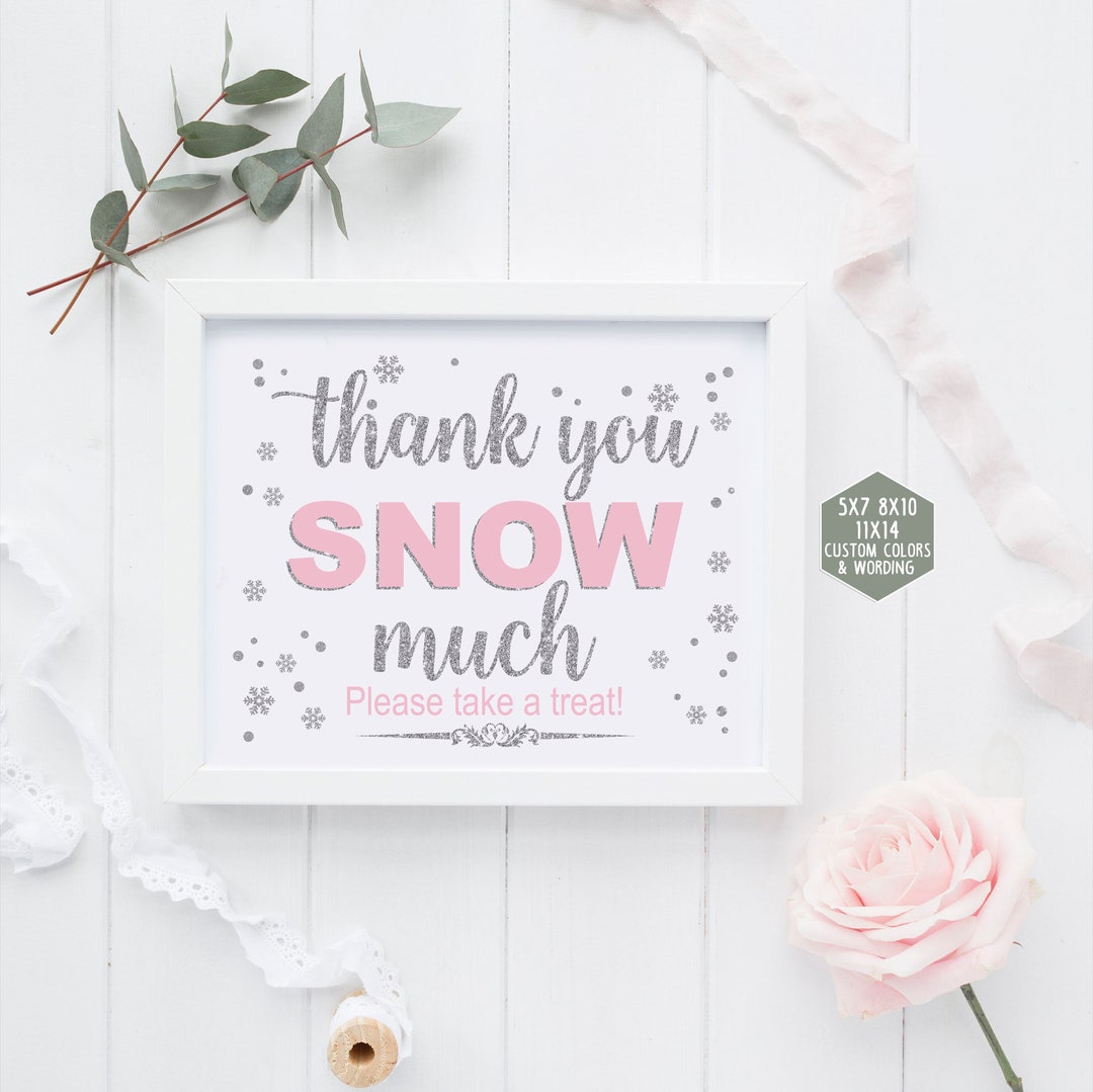 Thank You Snow Much Sign Printable, Winter Onederland Decor, Pink and ...