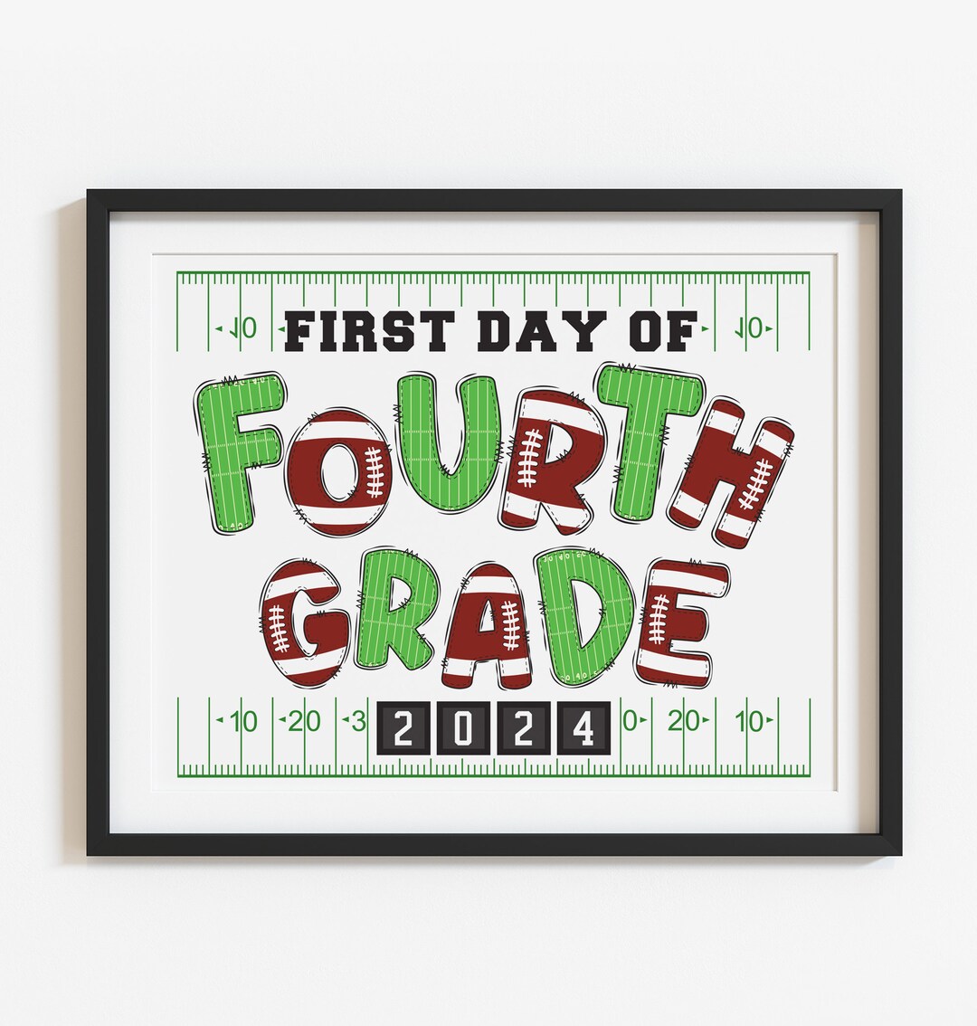 Football First Day of 4th Grade Sign Printable, Boy Back to School ...