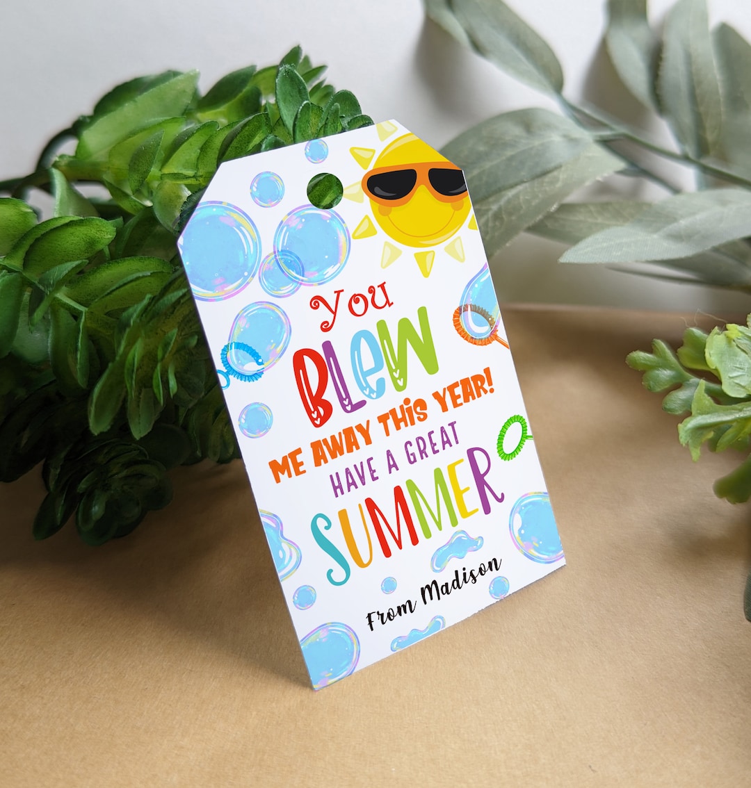 You Blew Me Away This Year Tag, Bubble Tags Printable, Kids Last Day of ...