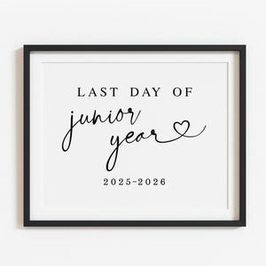 Minimalist Last Day of Junior Year Sign Printable, Modern Graduation ...