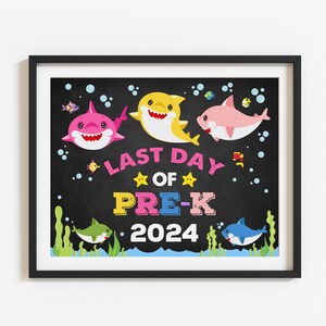 Shark Last Day of Pre-k Sign Printable, Girls Chalkboard End of School ...