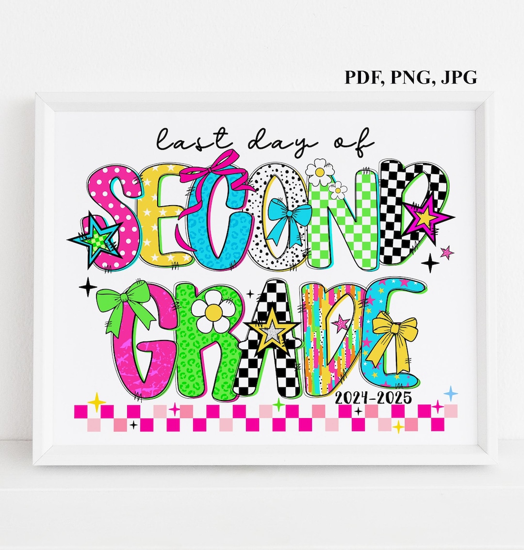 Last Day of 2nd Grade Printable Sign, Girl Teacher End of School Year ...