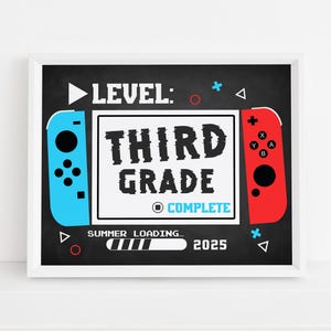 Level 3rd Grade Complete 2025, Last Day of 3rd Grade Printable Sign ...