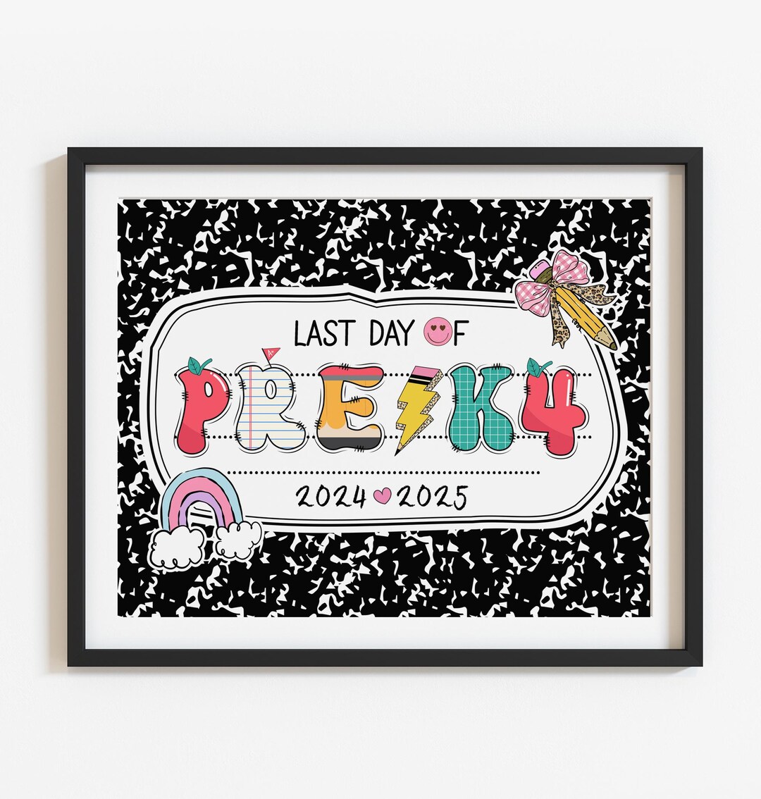 Last Day of Pre-k4 Sign Printable, Girls End of School Photo Prop 2024 ...