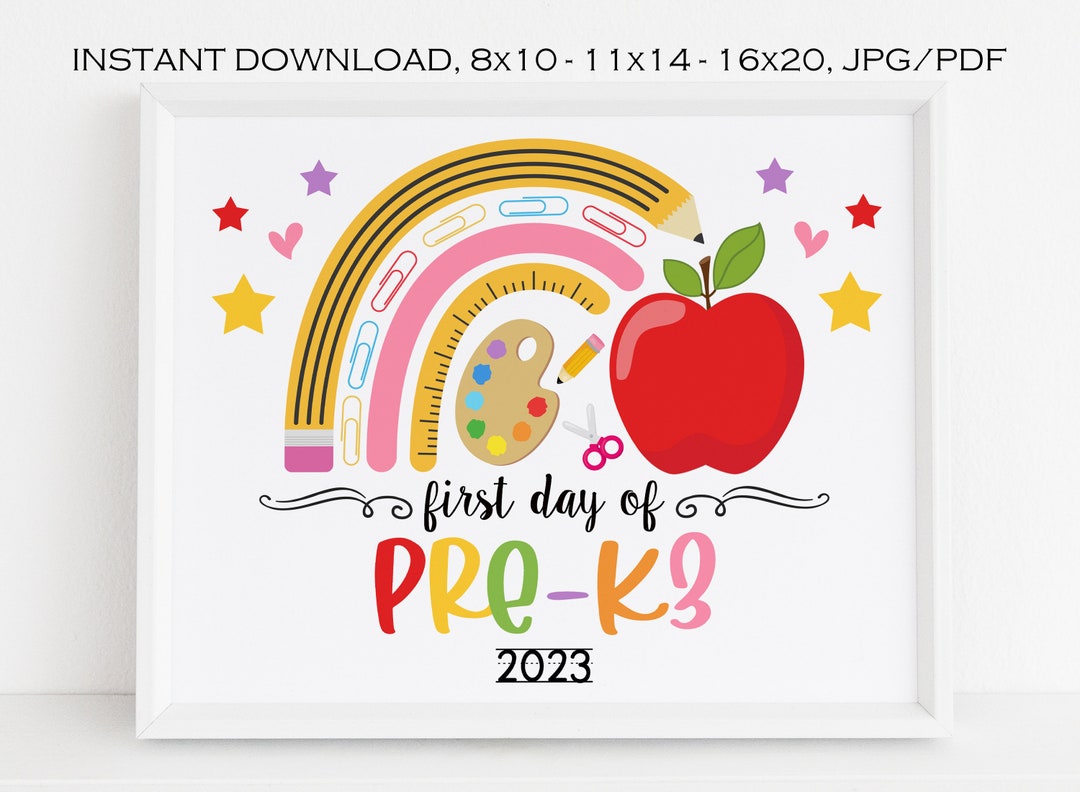 Rainbow First Day of Pre-k3 Sign Printable, Girl Back to School Poster ...