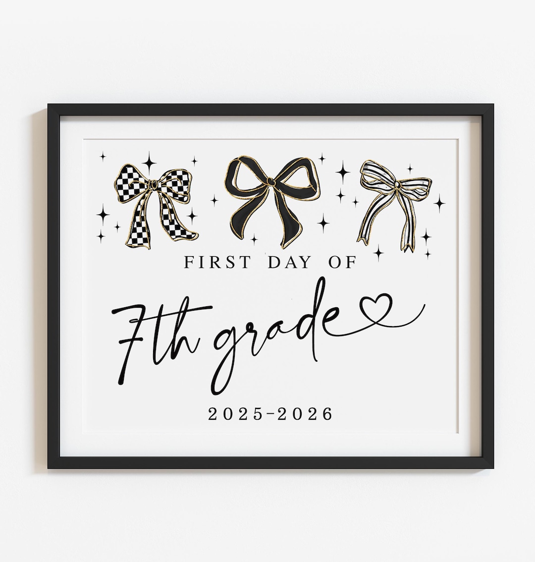 First Day of 7th Grade Sign Printable, Bow Ribbon Coquette Back to ...