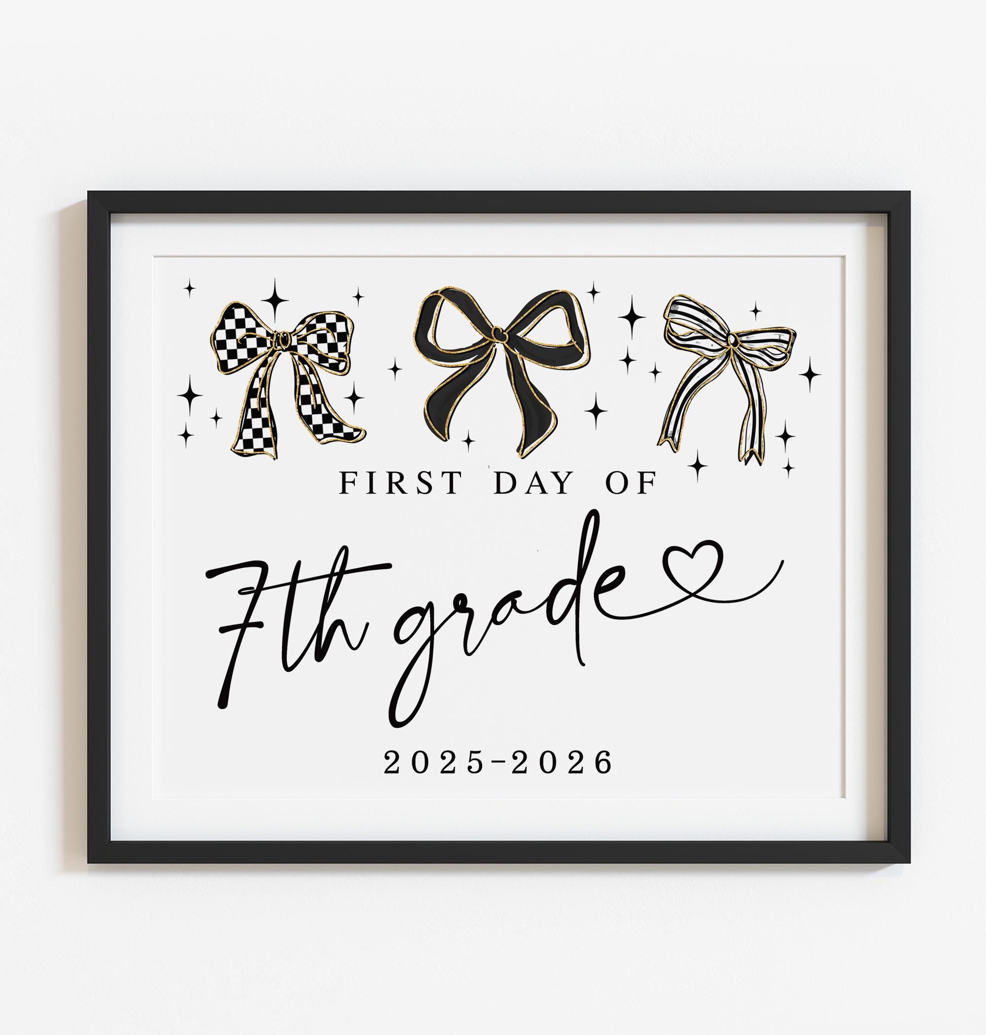 First Day of 7th Grade Sign Printable, Bow Ribbon Coquette Back to ...