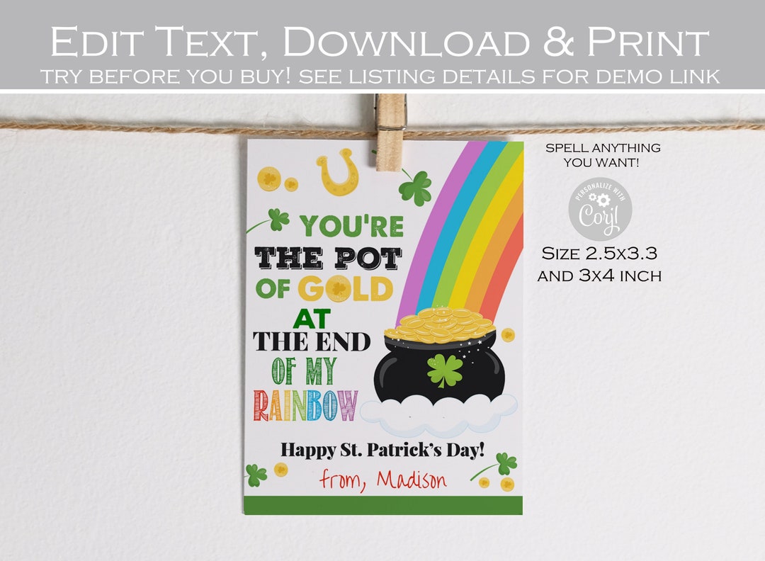 EDITABLE You're the Pot of Gold at the End of My Rainbow, St. Patrick's ...