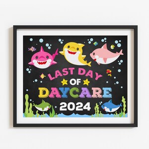 Shark Last Day of Daycare Sign Printable, Girls Chalkboard End of ...