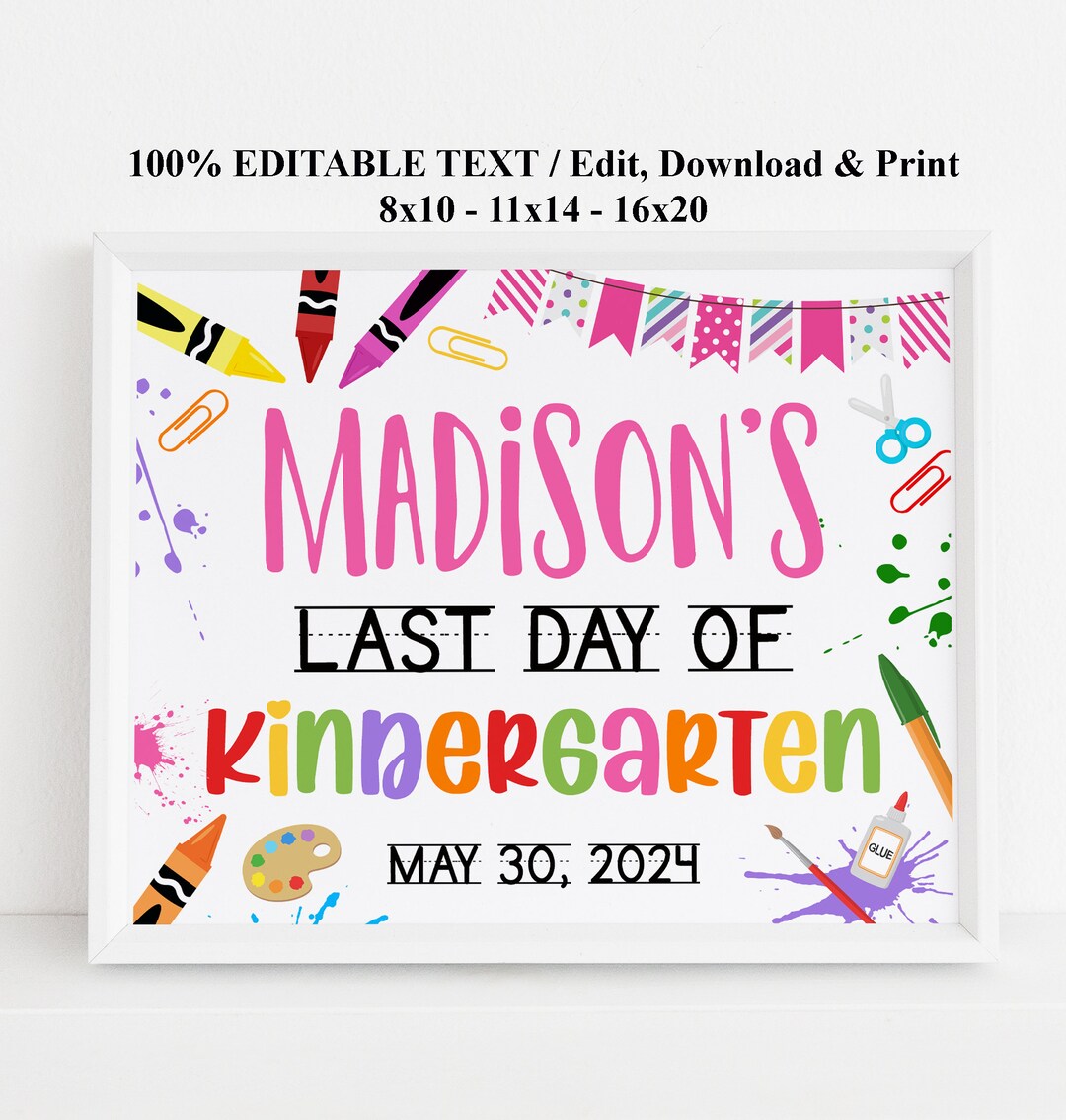 Editable Last Day of School Sign Printable, Girl End of School Year ...