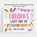 Editable Last Day of School Sign Printable, Girl End of School Year ...