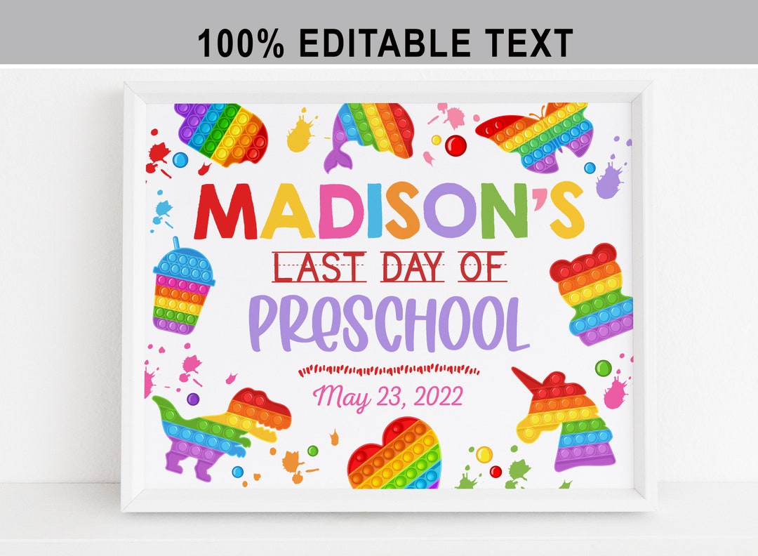 EDITABLE Girl Last Day of School Sign Printable, Pop It Fidget Toy, Pre ...