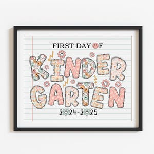 First Day of Kindergarten Sign Printable, Girl Back to School Photo ...