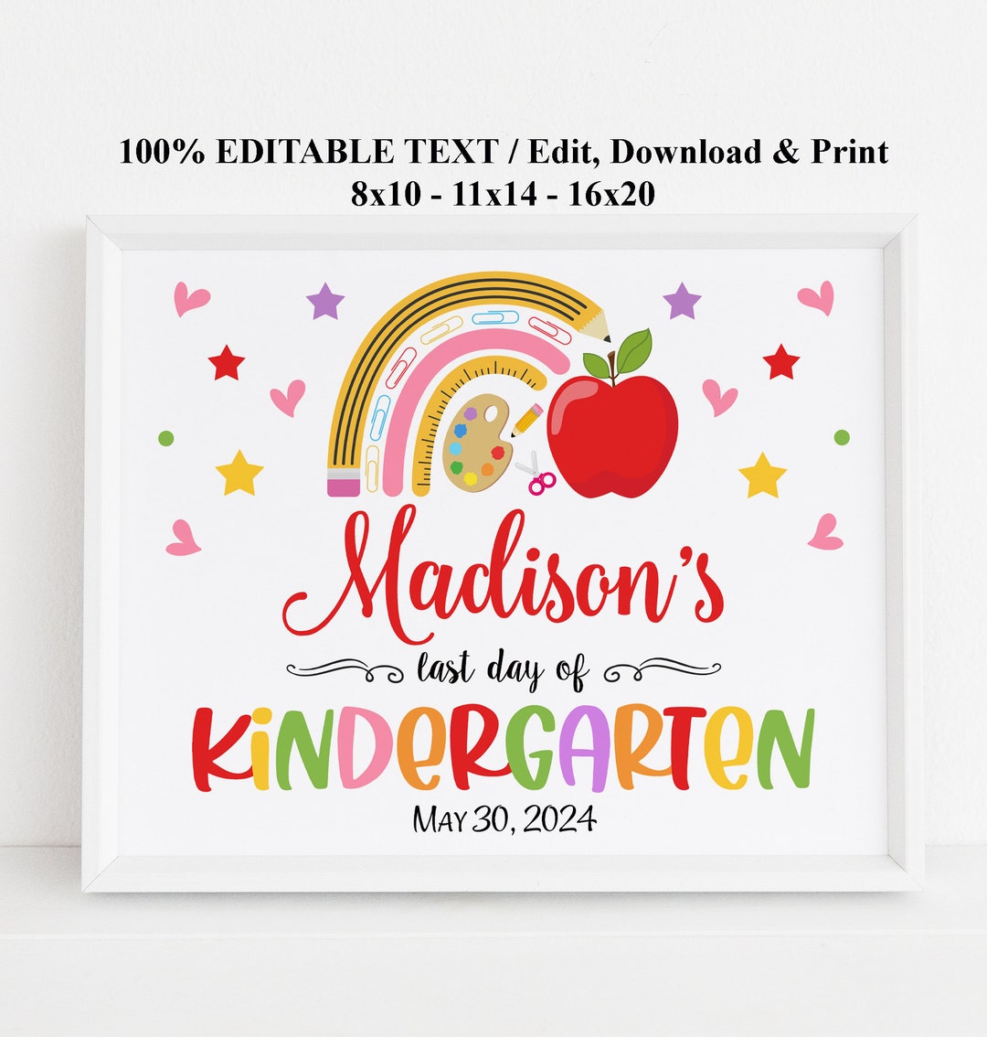 EDITABLE Rainbow Last Day of School Printable Sign, Girl End of School ...