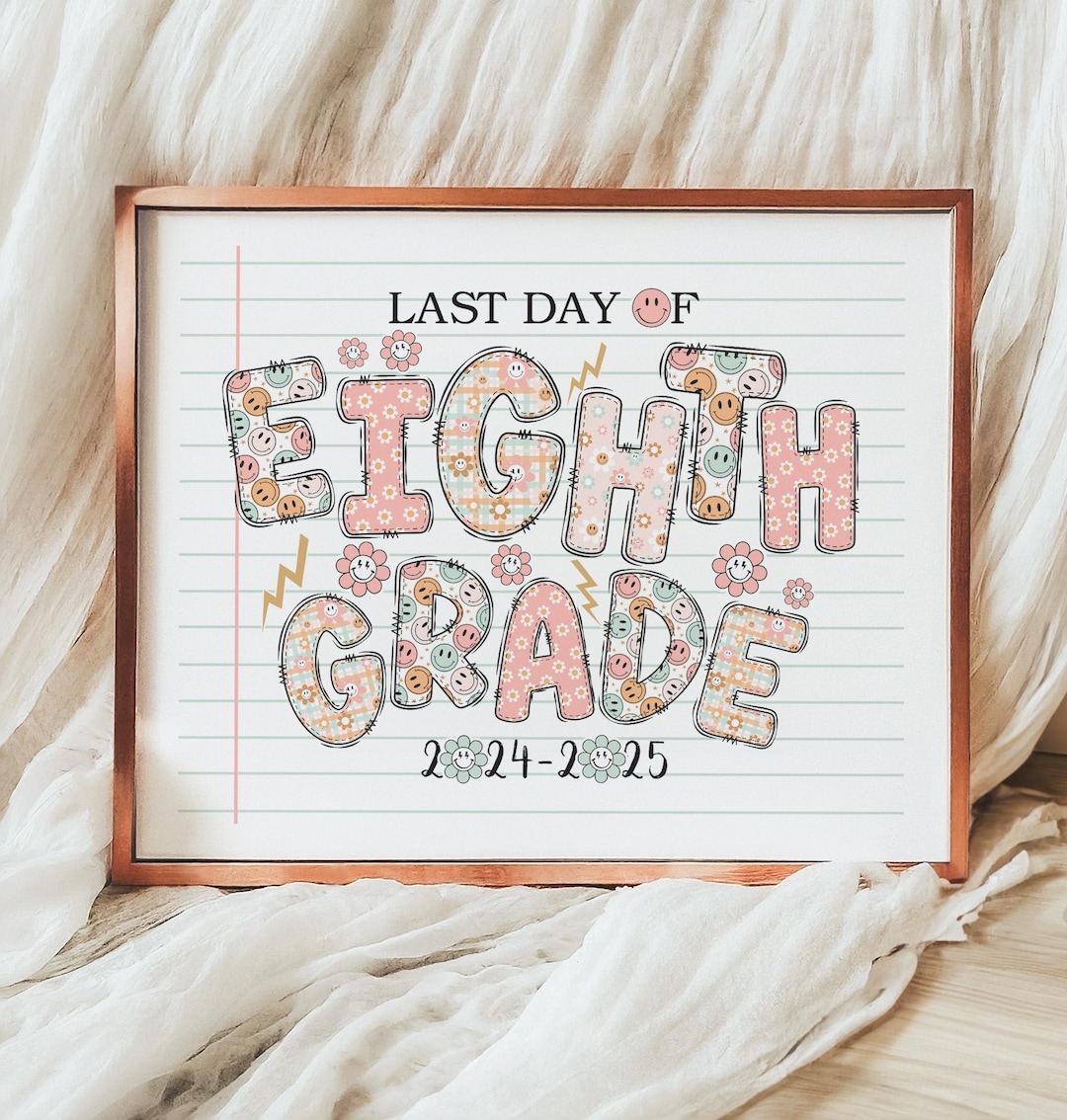 Last Day of 8th Grade Sign Printable, Girl Graduation Photo Prop 2025 ...