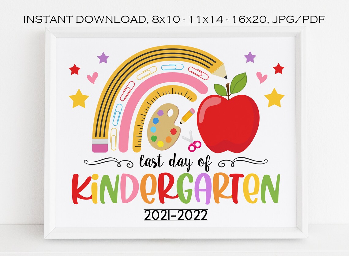 Rainbow Last Day of Kindergarten Sign Printable Girl End of - Etsy