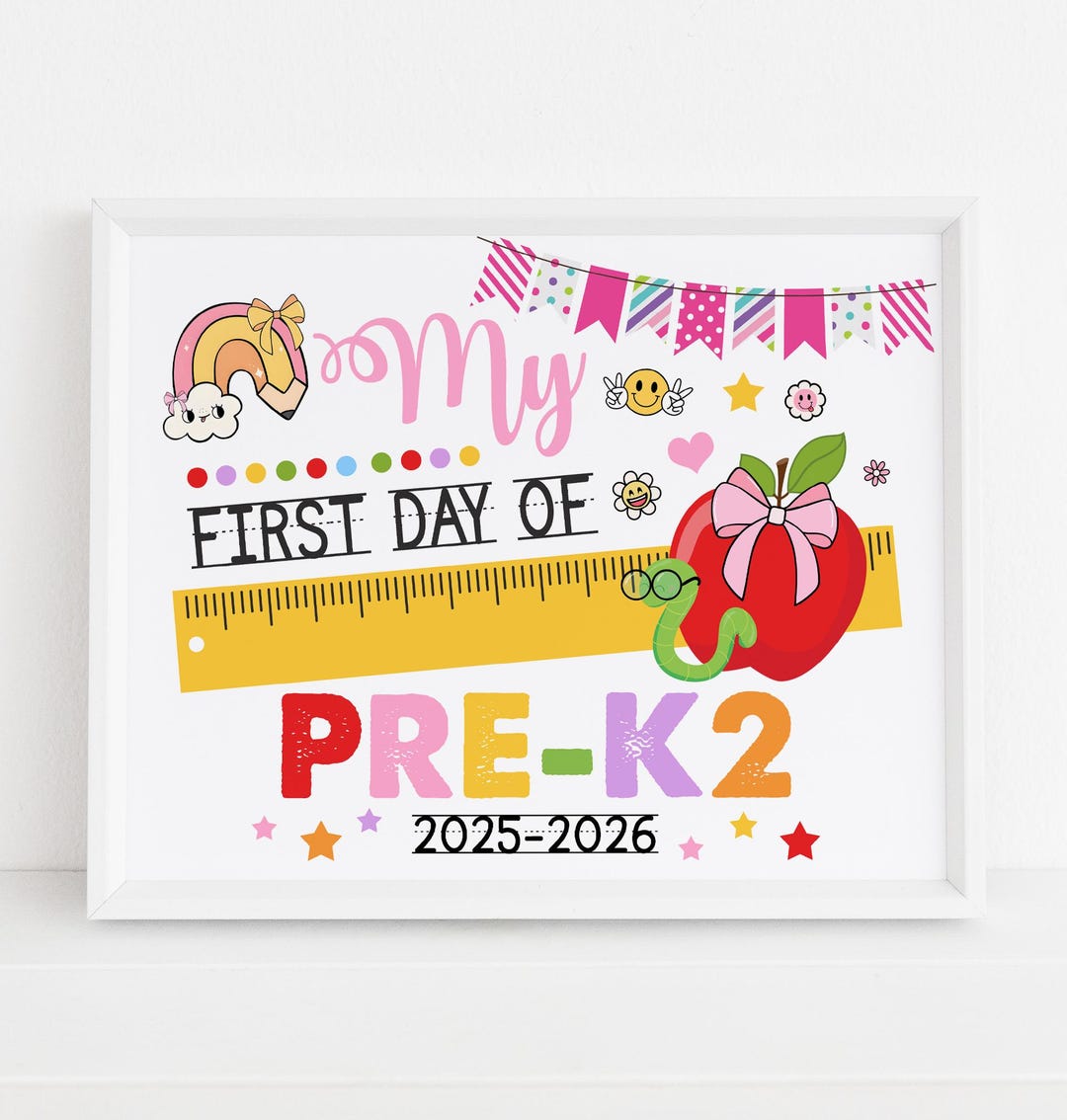 First Day of Pre-k2 Sign Printable, Girls Back to School Photo Prop ...