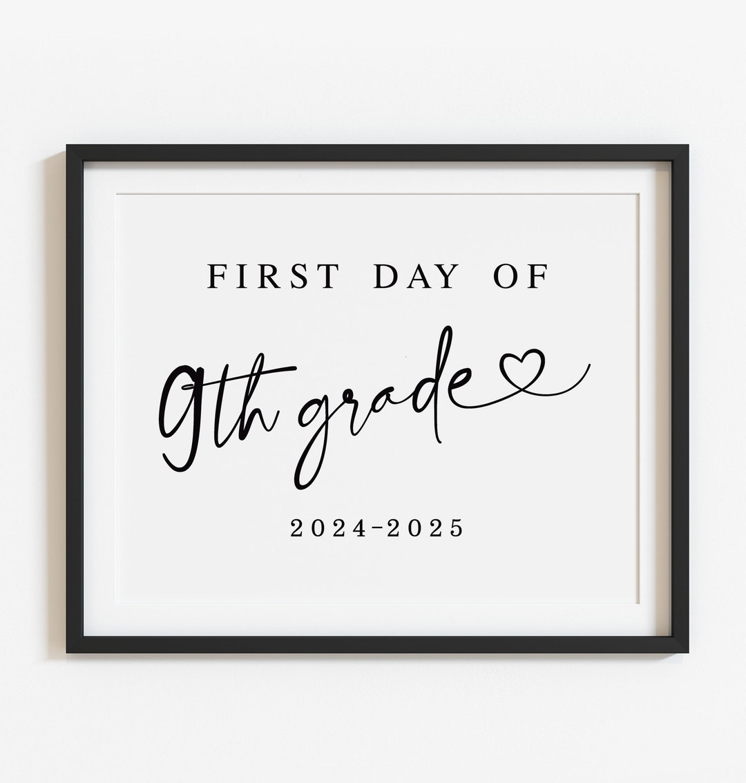 Minimalist First Day of 9th Grade Sign Printable, Modern Back to School ...
