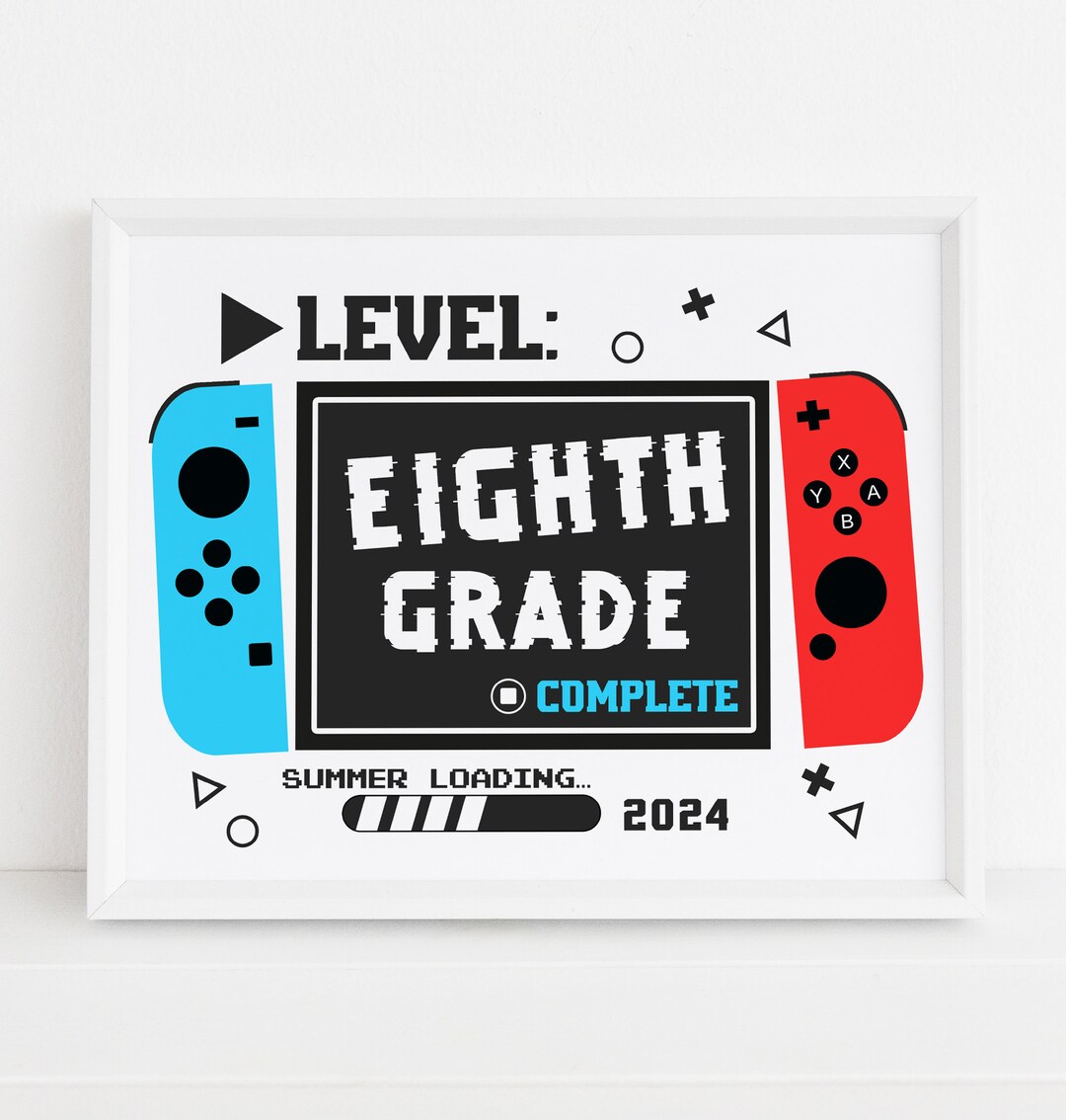 Level 8th Grade Complete 2024, Last Day of 8th Grade Printable Sign ...