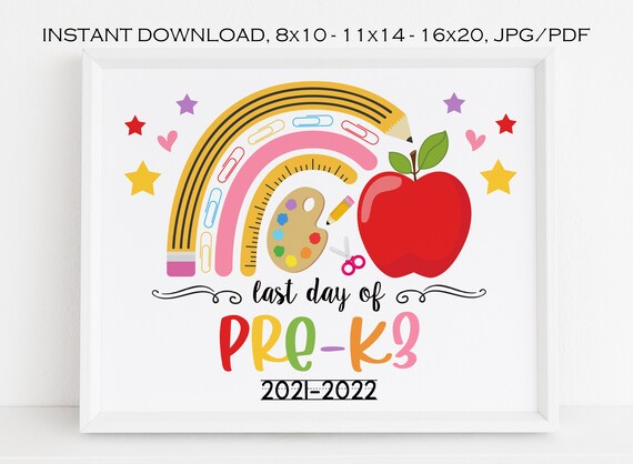 Rainbow Last Day of Pre-k3 Sign Printable Girl End of School - Etsy