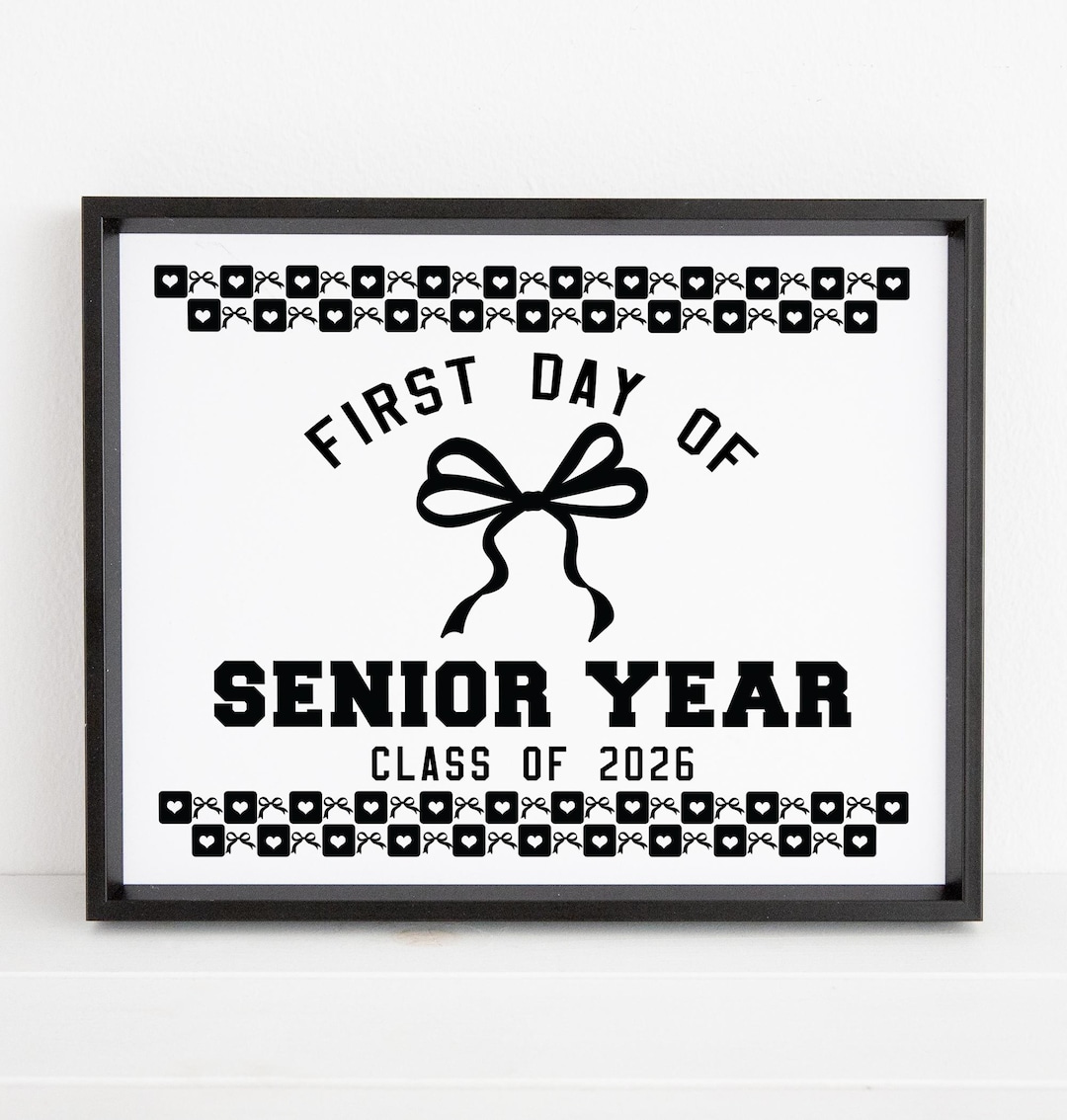First Day of Senior Year Sign Printable, Girls Black Bow Coquette, Back ...