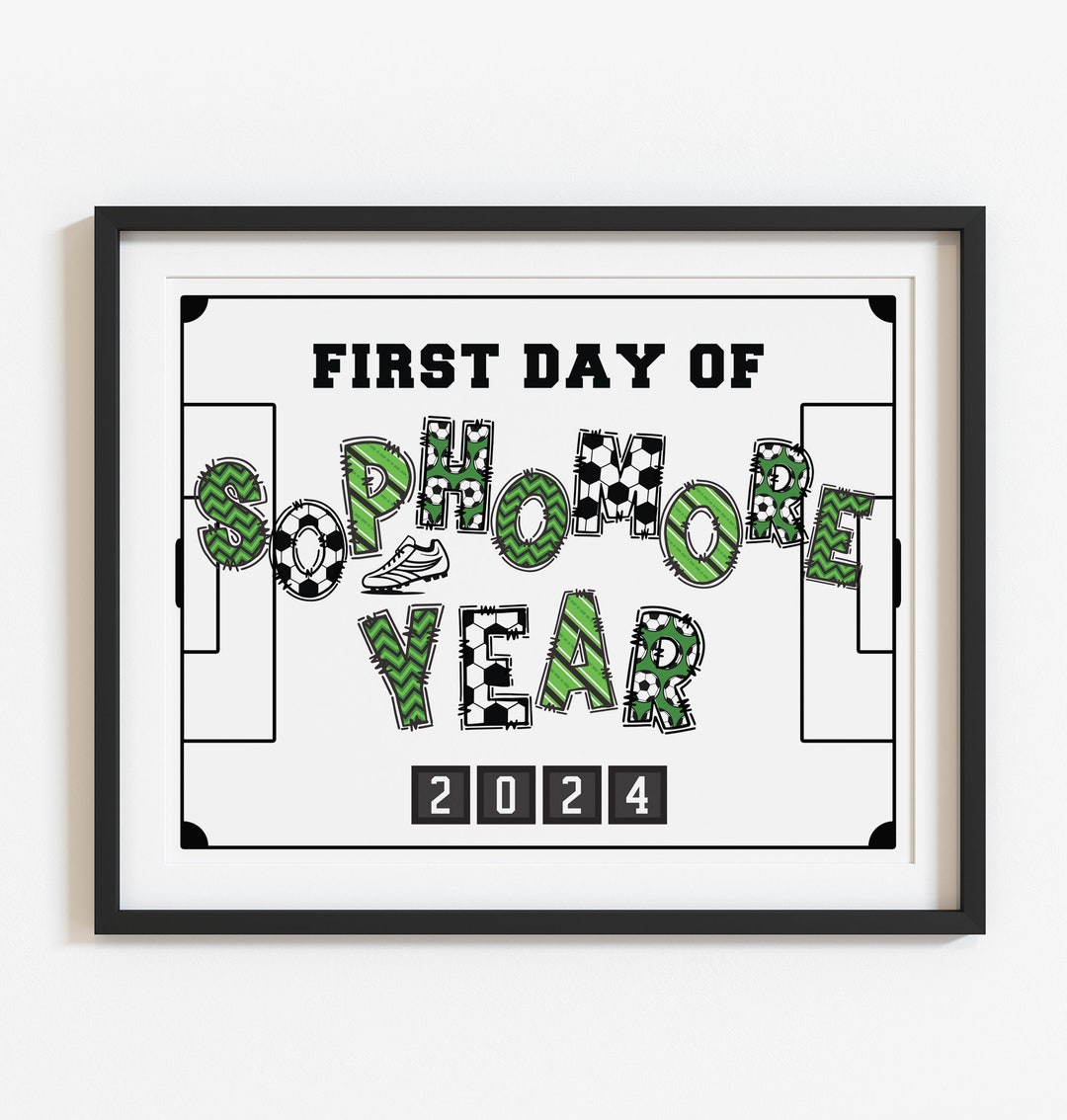 Soccer First Day of Sophomore Year Sign Printable, Boy Back to School ...