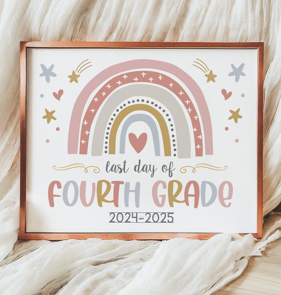 Boho Rainbow Last Day of 4th Grade Sign Printable, Girl End of School ...