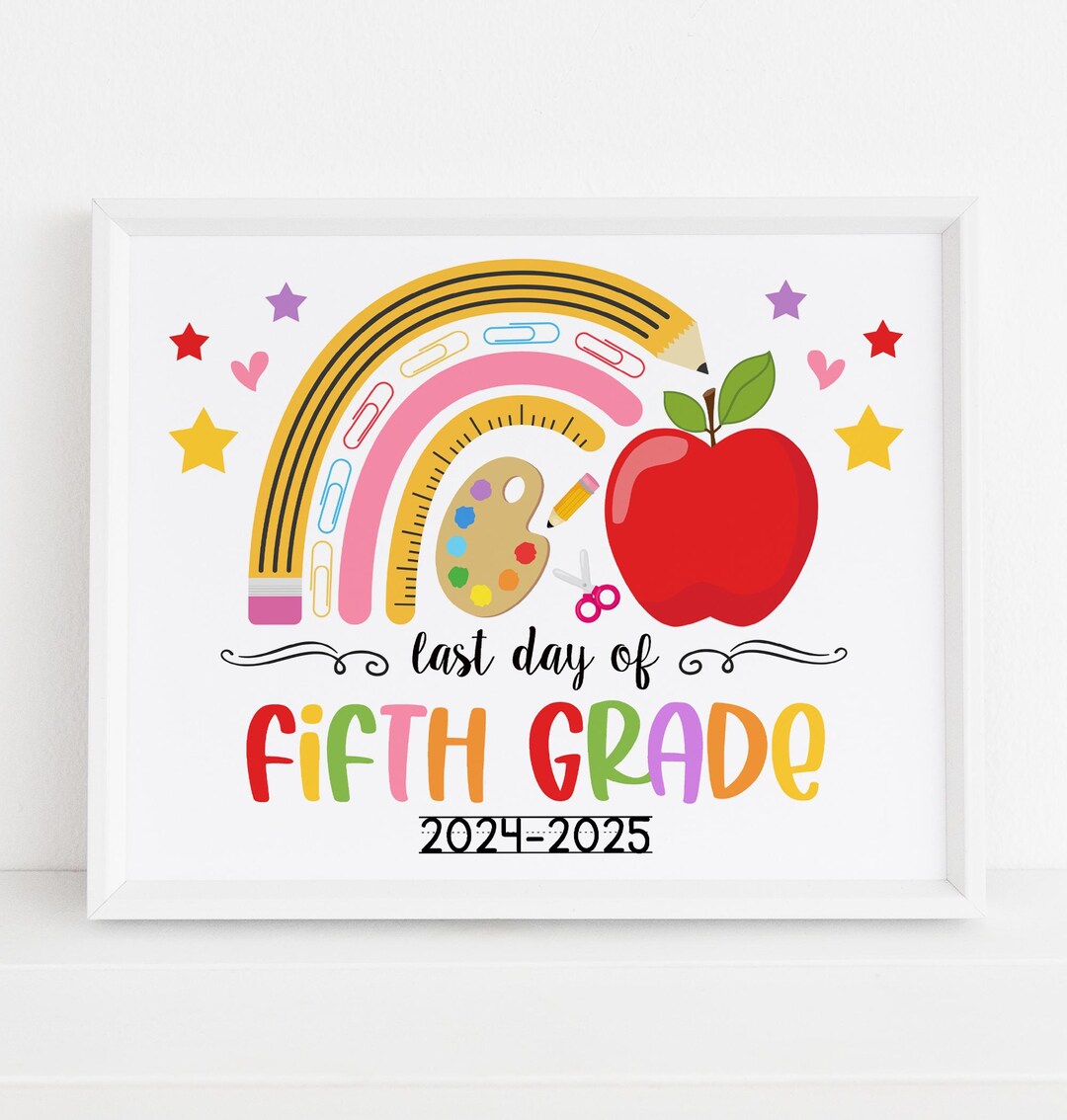 Rainbow Last Day of 5th Grade Sign Printable, Girls End of School Year ...