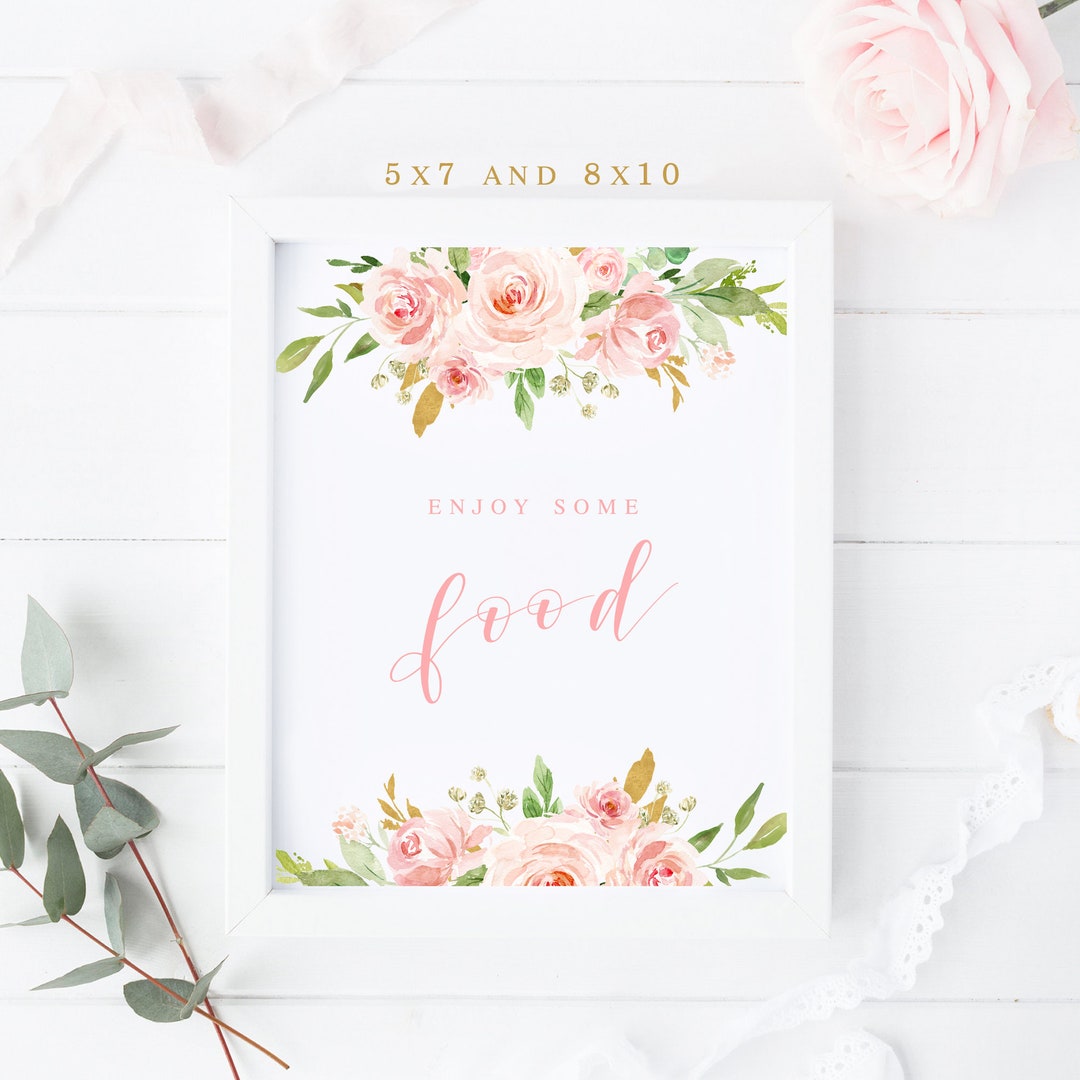 Enjoy Some Food Sign Printable, Blush Pink Food Table Sign, Floral Girl ...