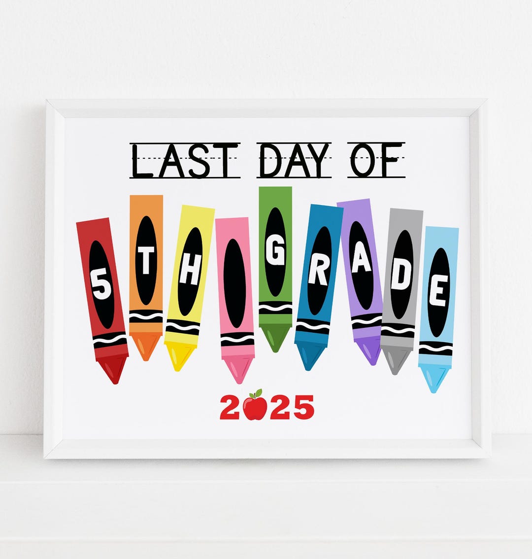Kids Last Day of 5th Grade Sign Printable, End of School 2025, Fifth ...