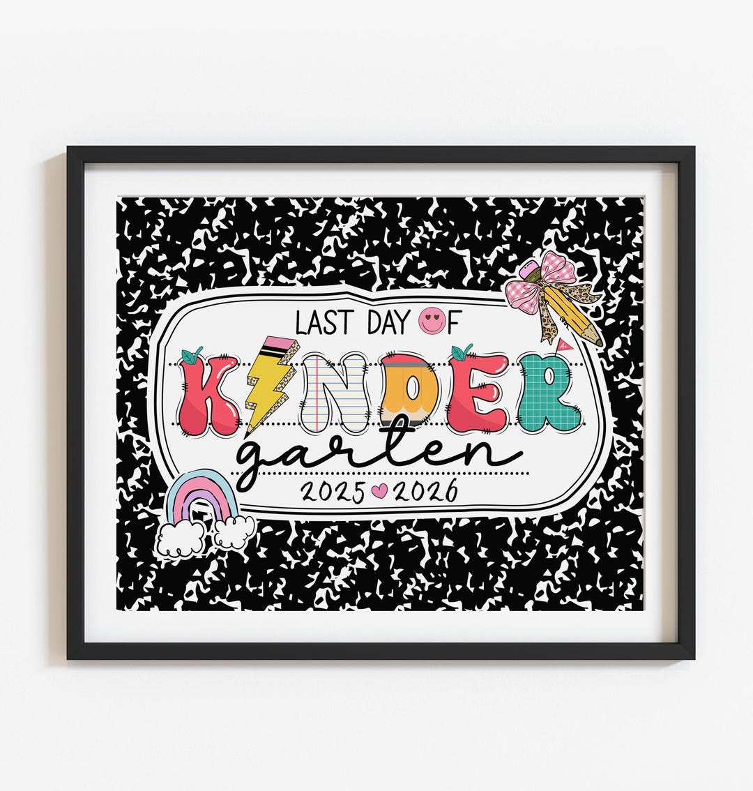 Last Day of Kindergarten Sign Printable Girl End of School Photo Prop ...