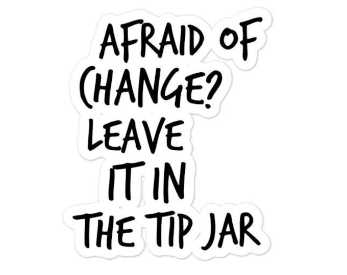 Cannabis Shop Funny Tip Jar Sign Bubble-free Sticker Weed - Etsy