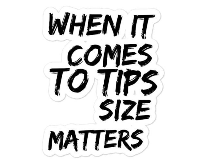 Funny Tip Jar Bubble-free Stickers, Afraid of Change Leave It in the ...