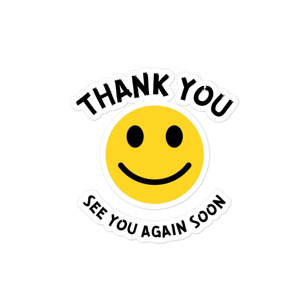 Tip Jar Sign Bubble-free Sticker, Smiling Emoji Thank You See You Again ...