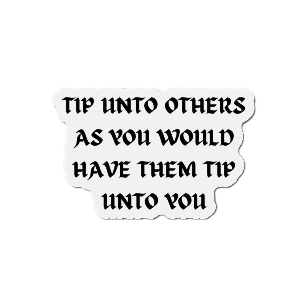 Funny Tip Jar Magnets Tip Jar Sign Tip Unto Others as You - Etsy