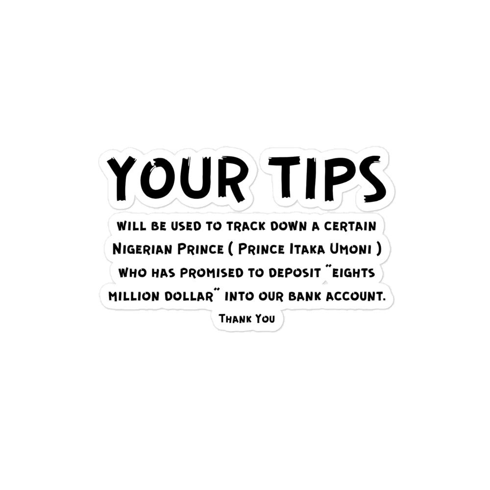 Funny Tip Jar Signs, Tip Jar Bubble-free Stickers, Nigerian Prince Tip ...