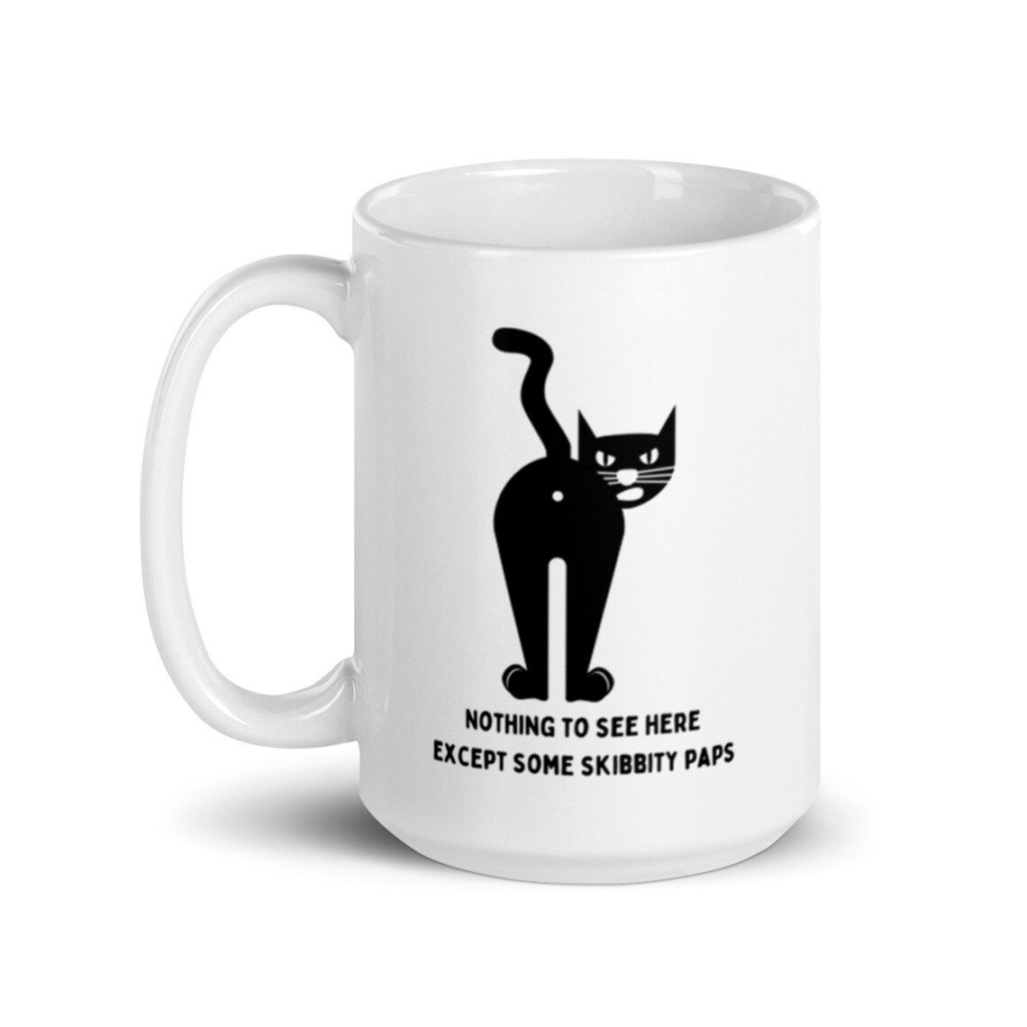 Nothing to See Here Except Some Skibbity Paps White Glossy - Etsy