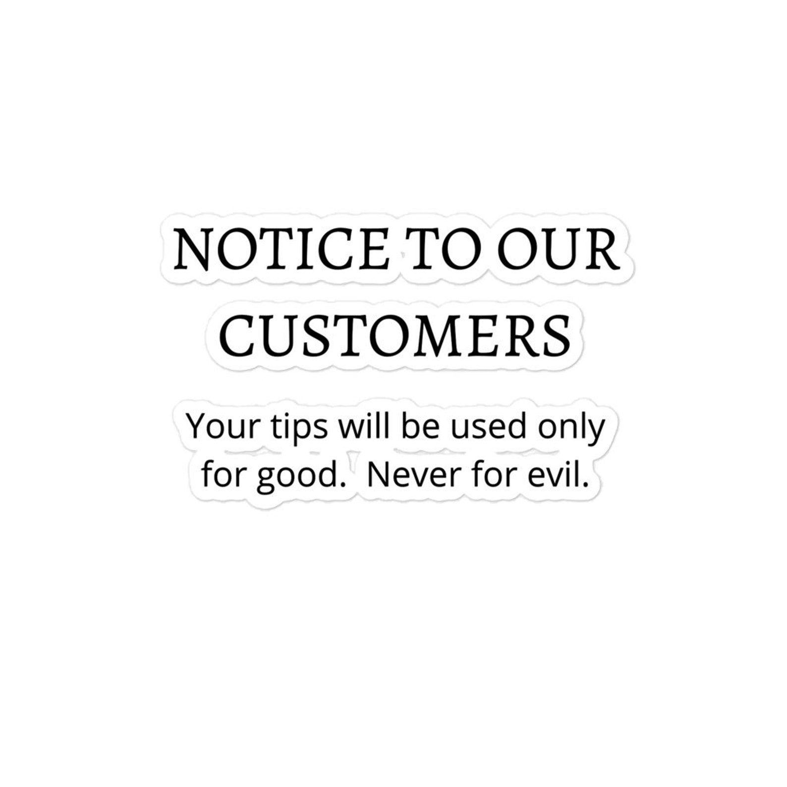 Funny Tip Jar Signs Tip Jar Stickers Notice to Our Customers - Etsy