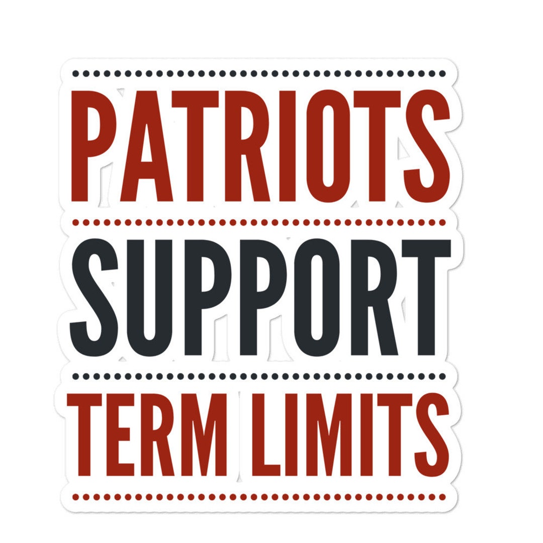 Patriots Support Term Limits Bubble-free Stickers, Political Stickers ...