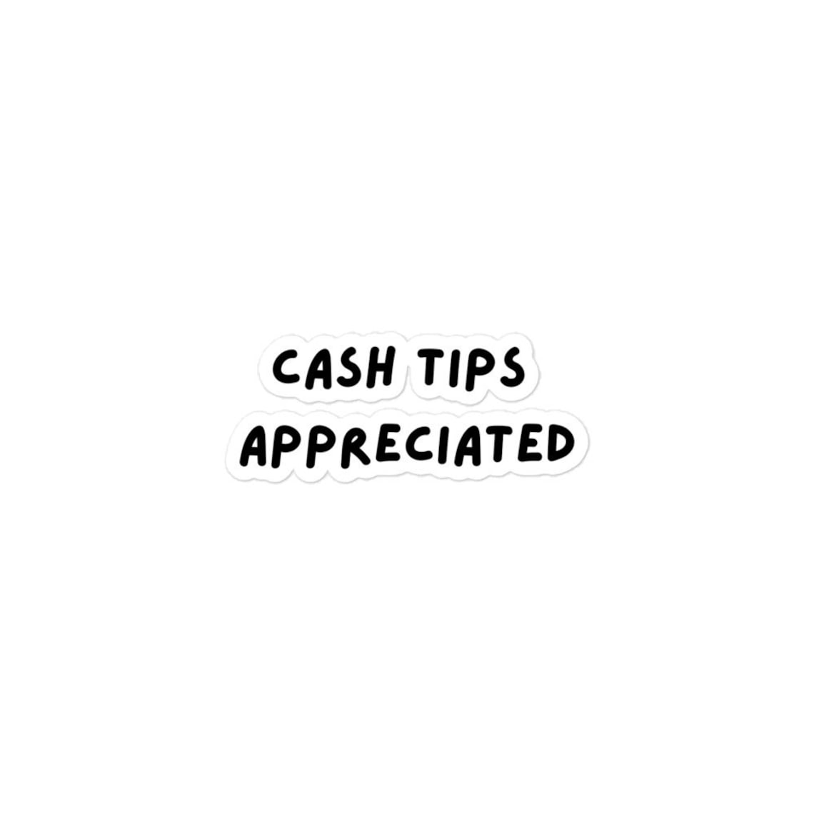 Tip Jar Bubble-free Stickers, Tip Jar Sign, Cash Tips Appreciated ...