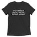 You Mean Right Now Right Now T-shirt - Etsy