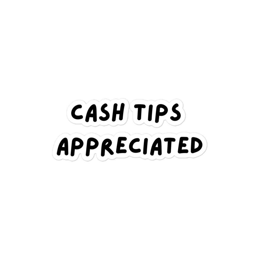 Tip Jar Bubble-free Stickers, Tip Jar Sign, Cash Tips Appreciated ...