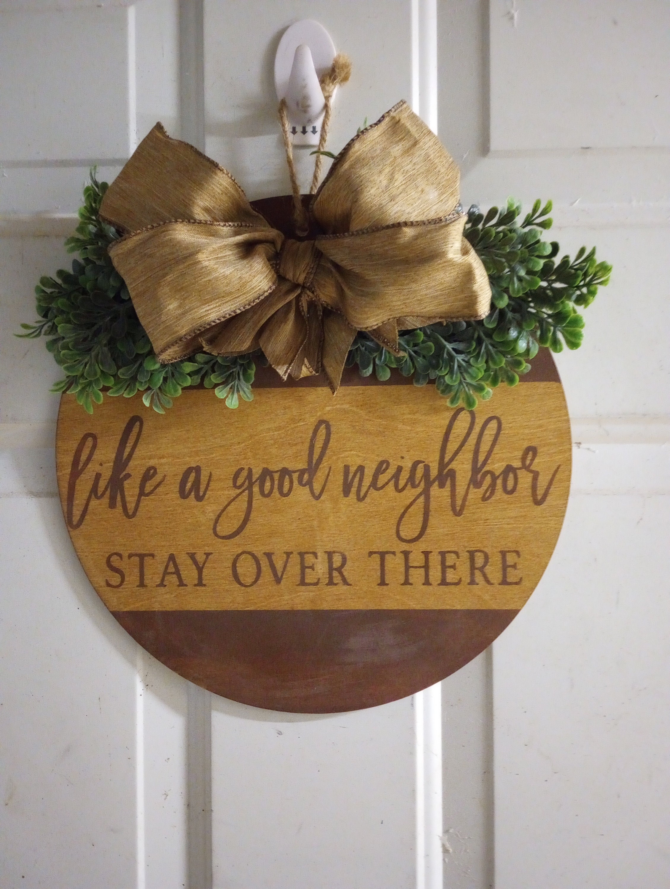Funny Door Hanger | Like a Good Neighbor Stay Over There Welcome Sign ...
