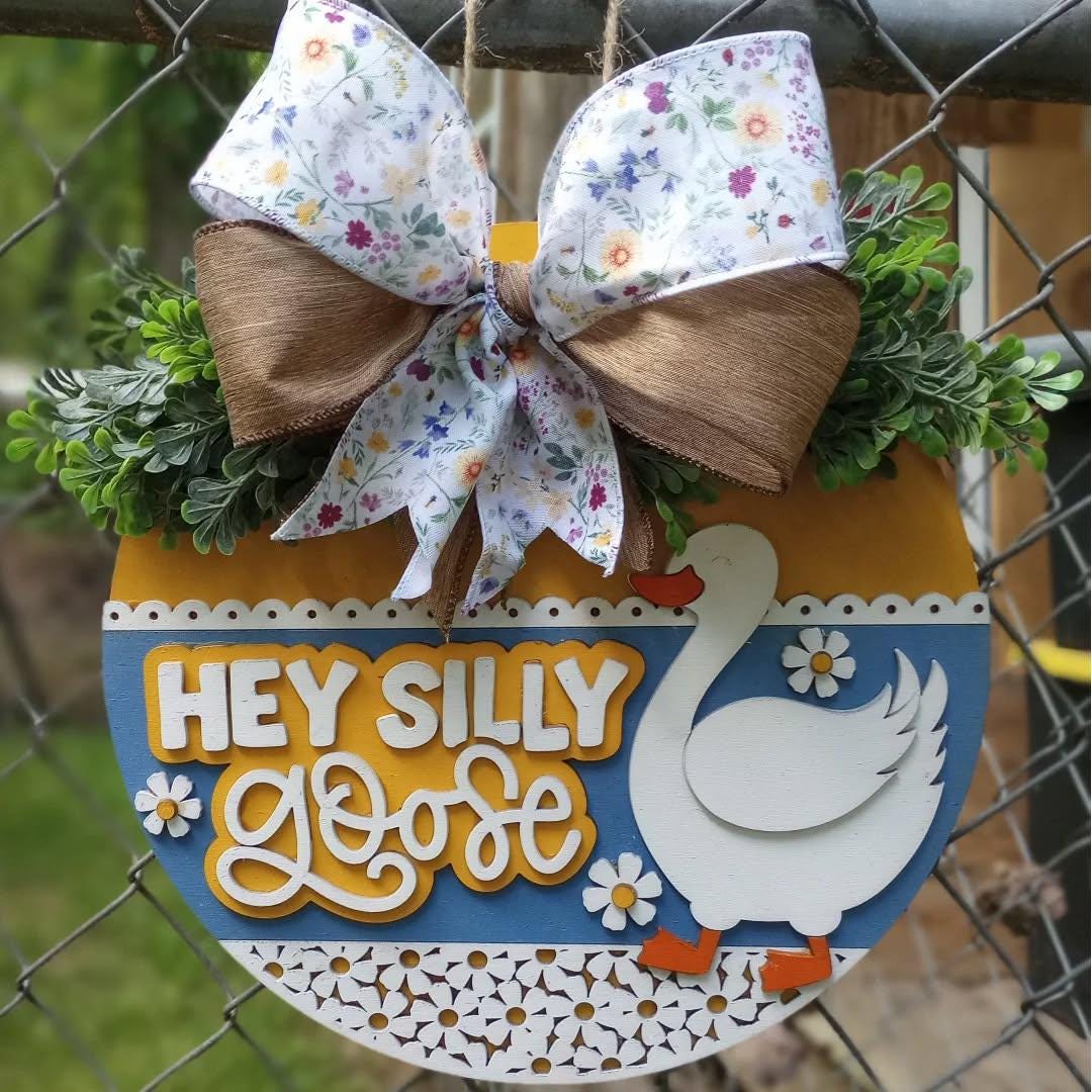 Hey Silly Goose Door Hanger - Etsy