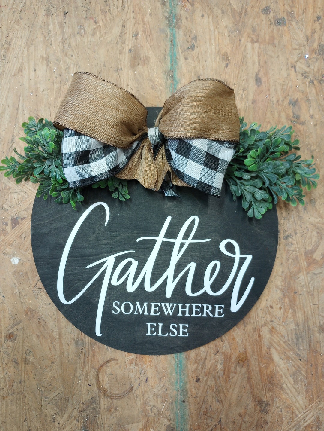 Gather Somewhere Else | Unwelcome Sign | Funny Door Hanger | Humorous ...