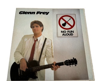 Glenn Frey - No Fun Aloud, 1982 Original Vinyl Record - Etsy